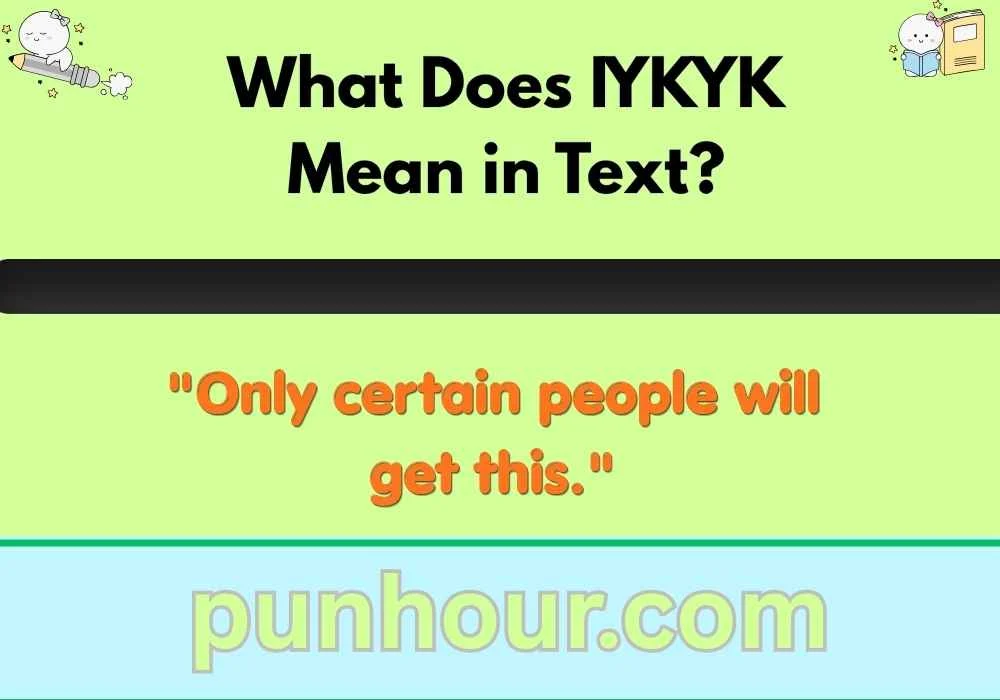 YKYK Meaning in Text Hidden Meaning Explained 2026